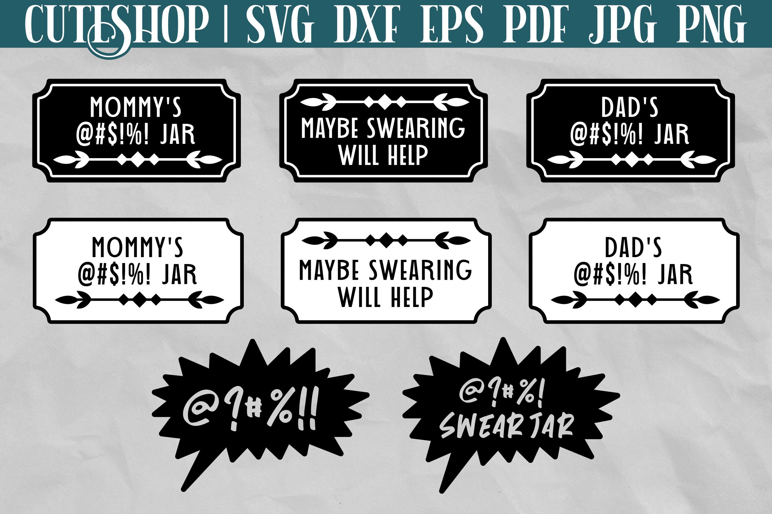 18 Swear Jar SVG Bundle - Cricut Labels for Jars | Funny Swear Jar ...