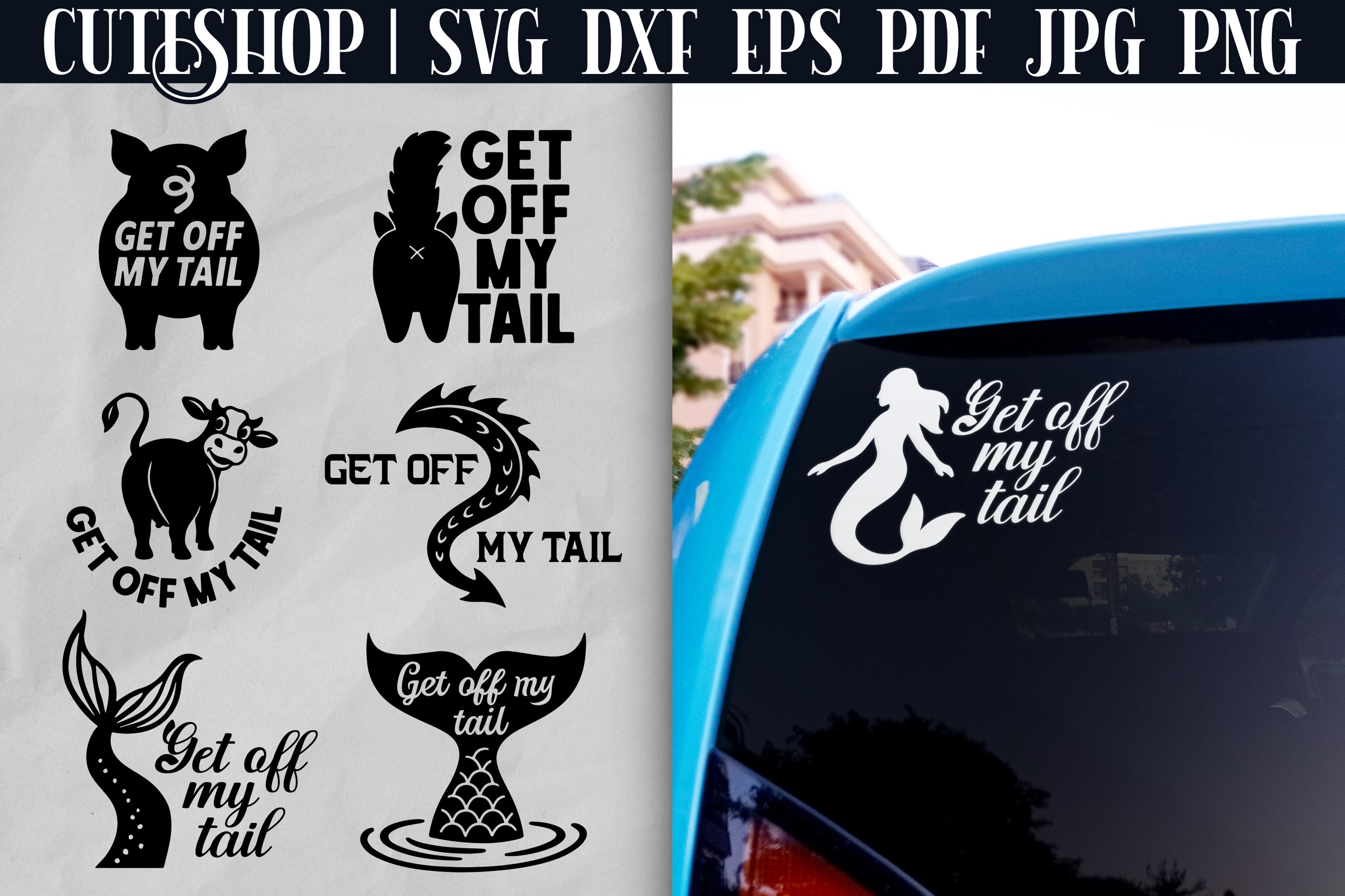 9 Get off My Tail SVG - Funny Car Decals SVG Bundle | Funny Car ...