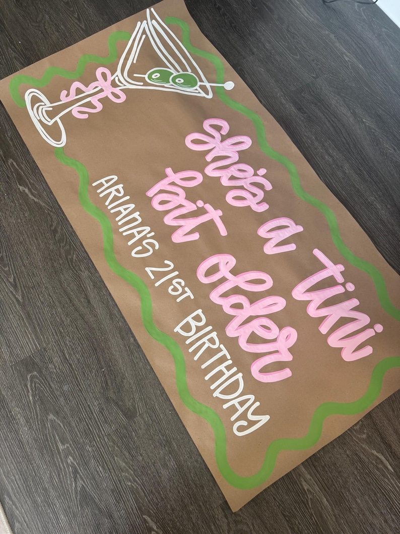 Custom Hand-painted Birthday Party Banner Tini Bit Older Martini ...