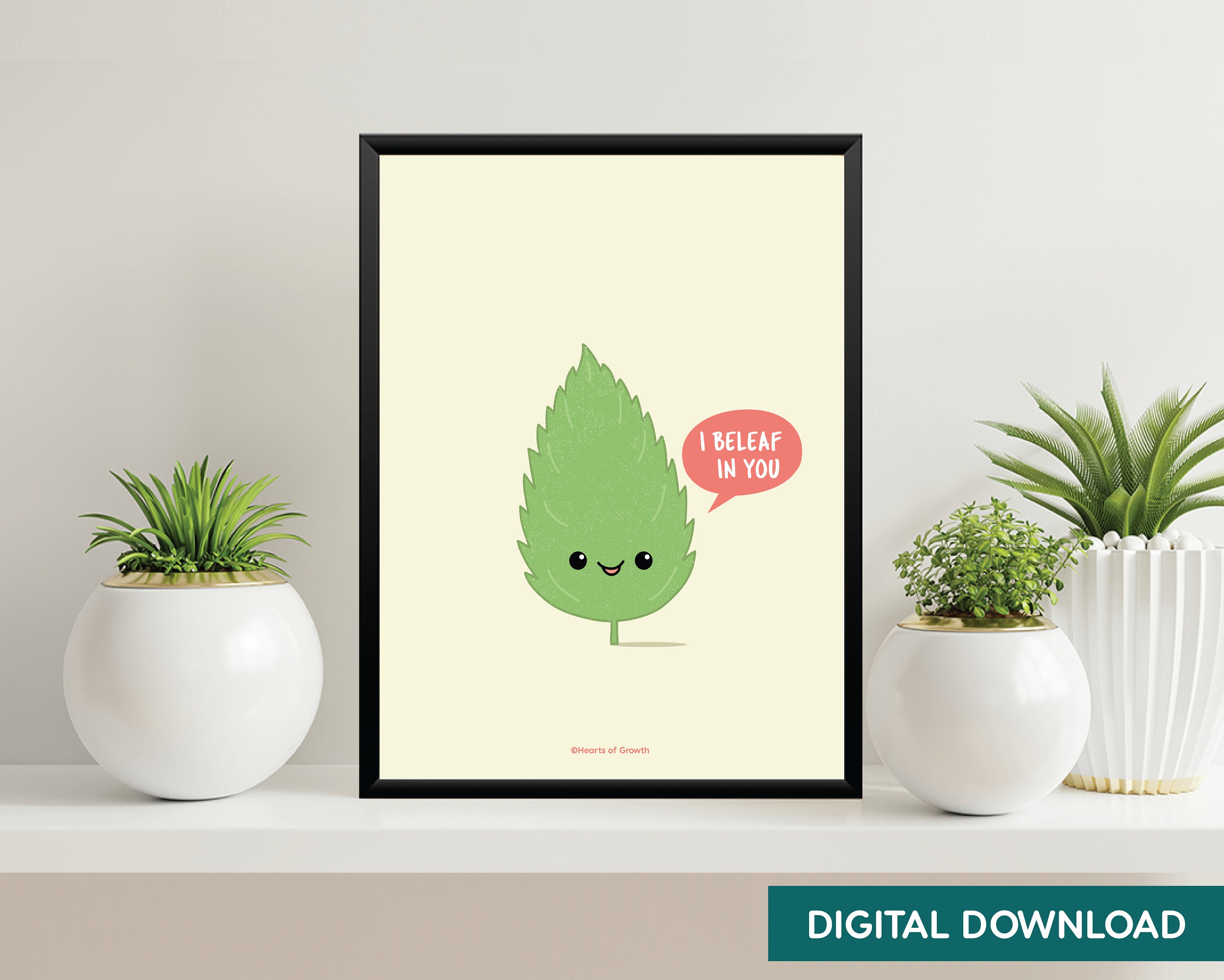I Beleaf in You | Puns Card | Leaf Print | Printable Wall Art | Support ...