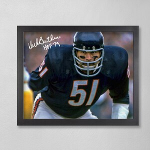 Dick Butkus Chicago Bears Poster Art Autographed NFL 4x6, 5x7, 8x10 ...