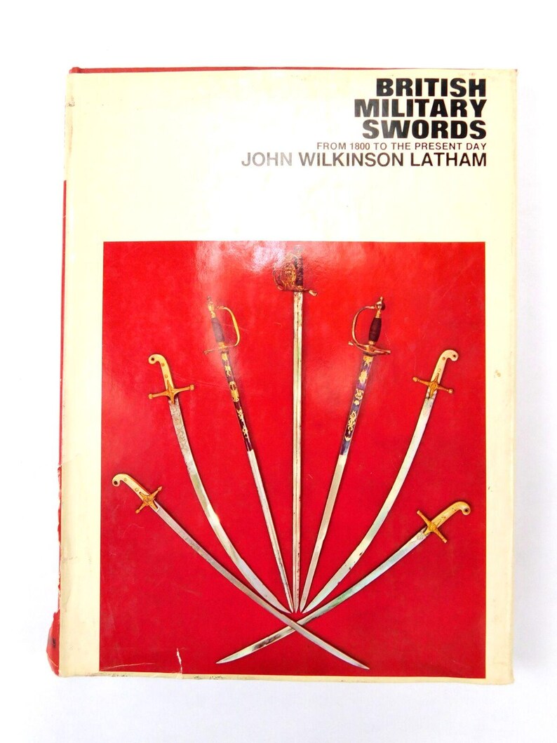 British Military Swords From 1800 to the Present Day Book John ...