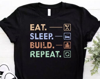 Eat Sleep Build Repeat - Etsy