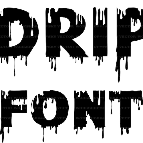 Dripping Font SVG Dripping Alphabet Cut Files Svg File for | Etsy