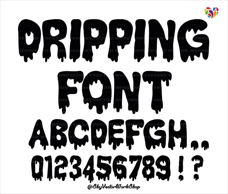 Dripping Font SVG Dripping Alphabet Cut Files Svg File for | Etsy