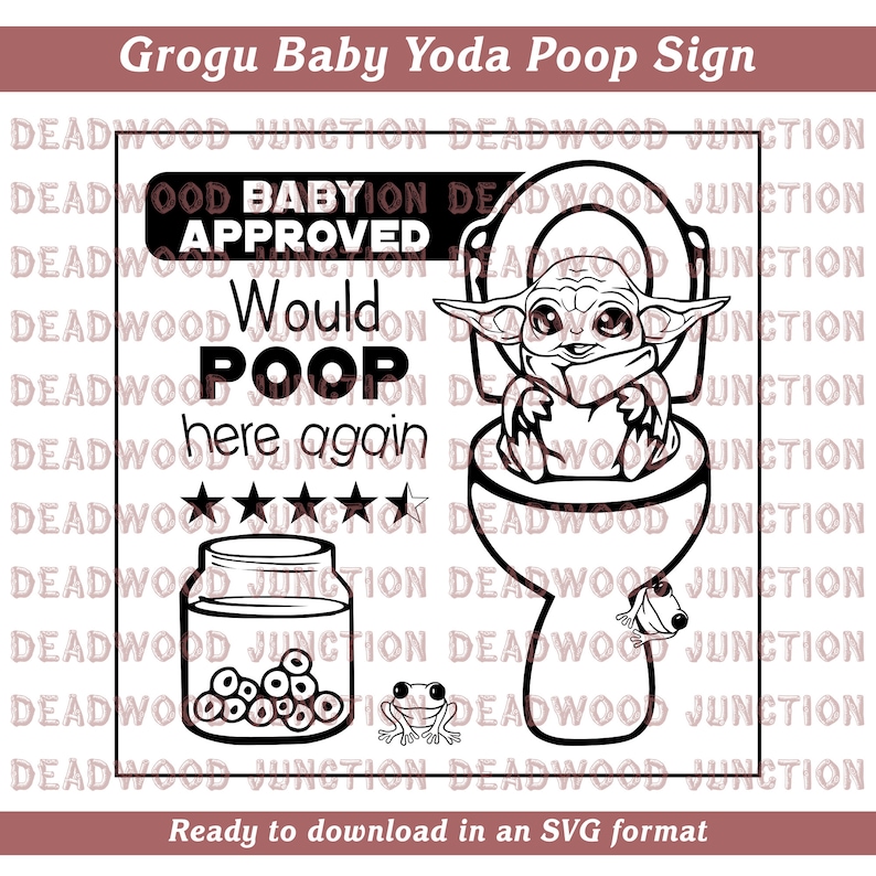 Grogu Baby Yoda Would Poop Here Again Bathroom Sign SVG File - Etsy