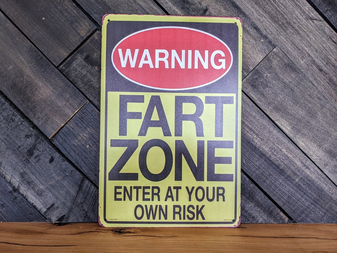 Warning, Fart Zone Sign Enter at Your Own Risk - Etsy