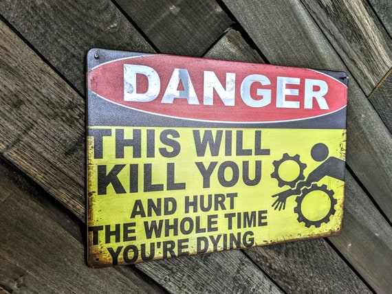Funny Danger Sign