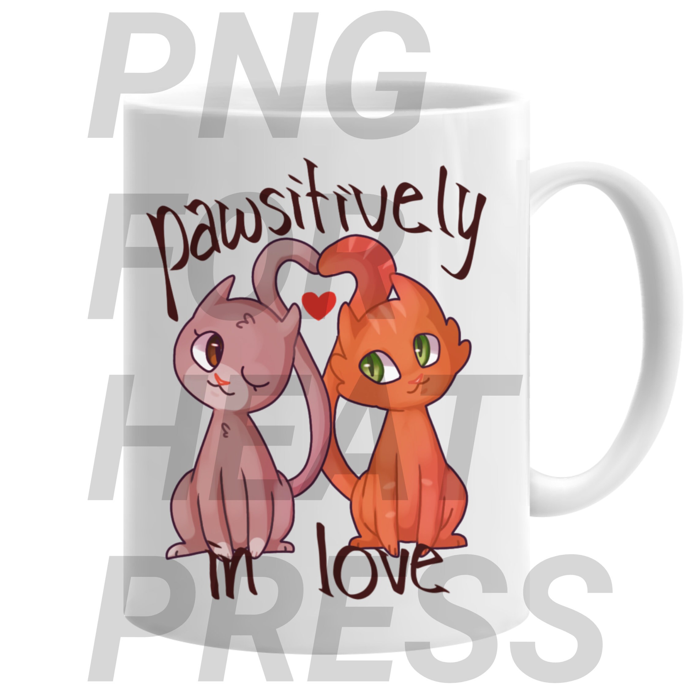 Pawsitively in Love PNG for Heat Press Sublimation - Etsy