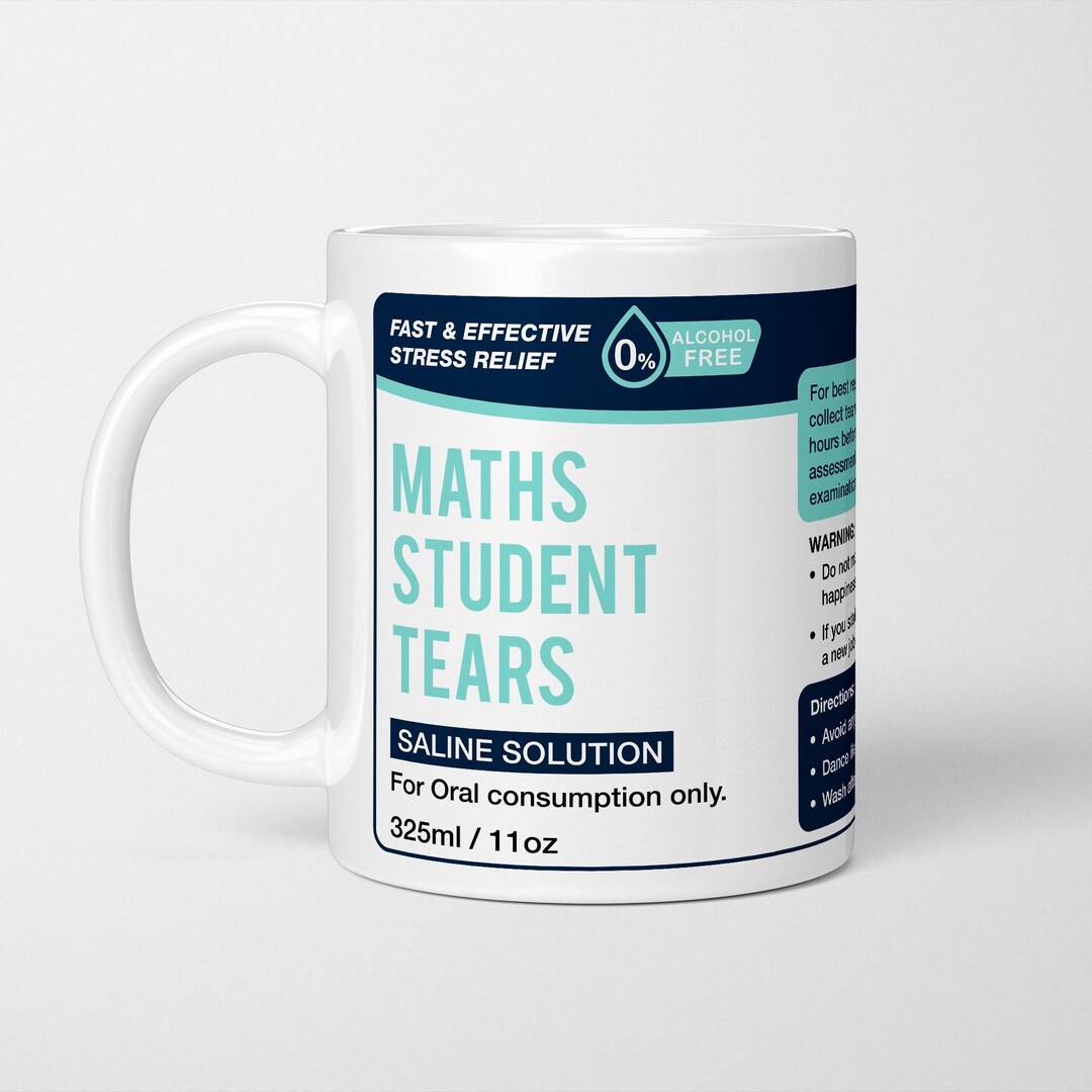 Maths Student Tears Mug, Maths Teacher Gift, Teaching Present, Funny ...