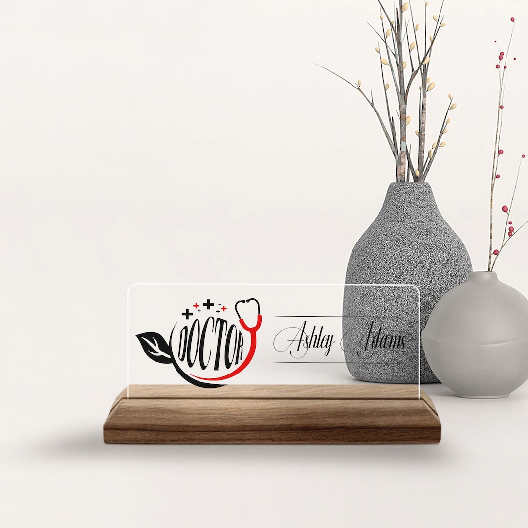 Personalized Transparent Acrylic Doctor Name Plate With Wooden Base ...