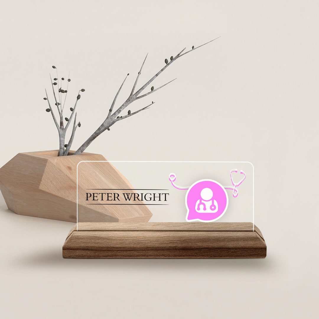 Personalized Transparent Acrylic Doctor Name Plate With Wooden Base ...
