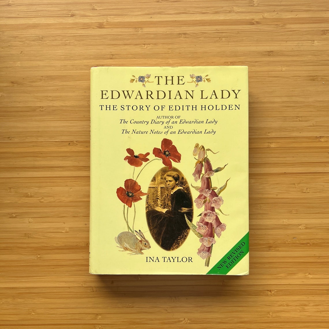 The Edwardian Lady, the Story of Edith Holden by Ina Taylor, Biography ...