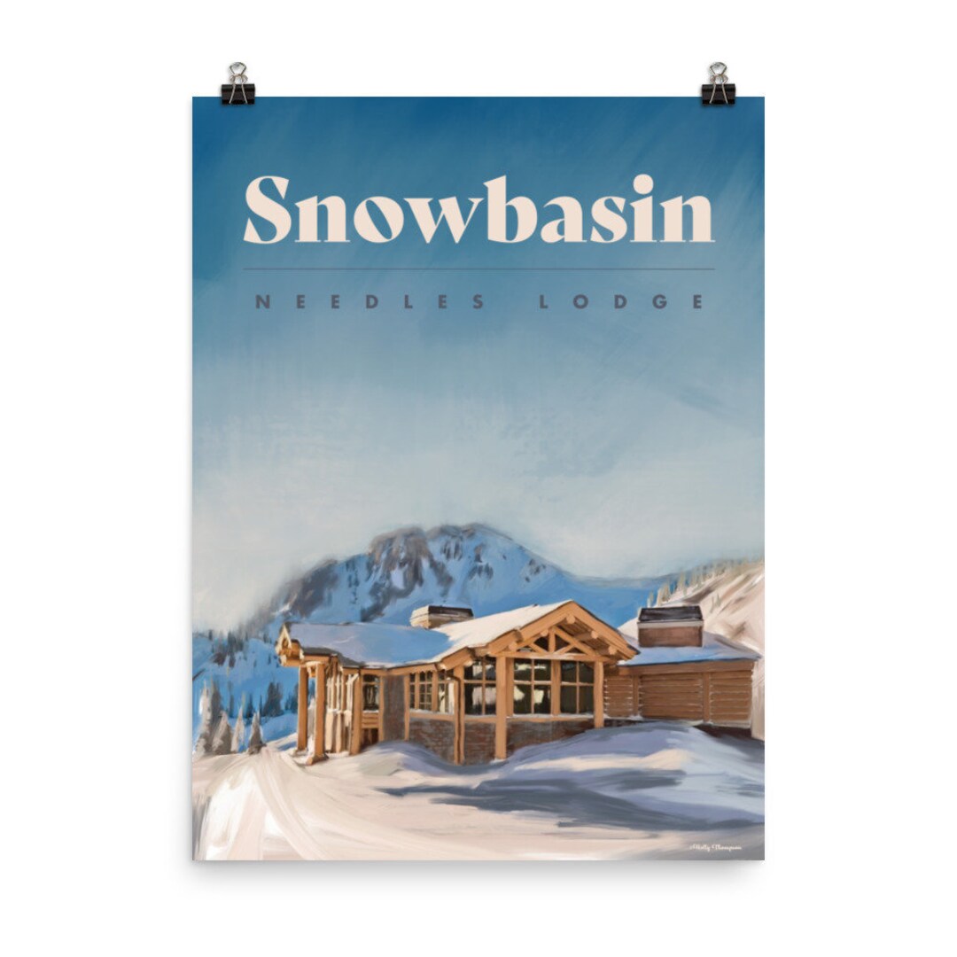 Snowbasin Poster - BIG - Needles Lodge -utah Ski Poster - Utah Travel ...