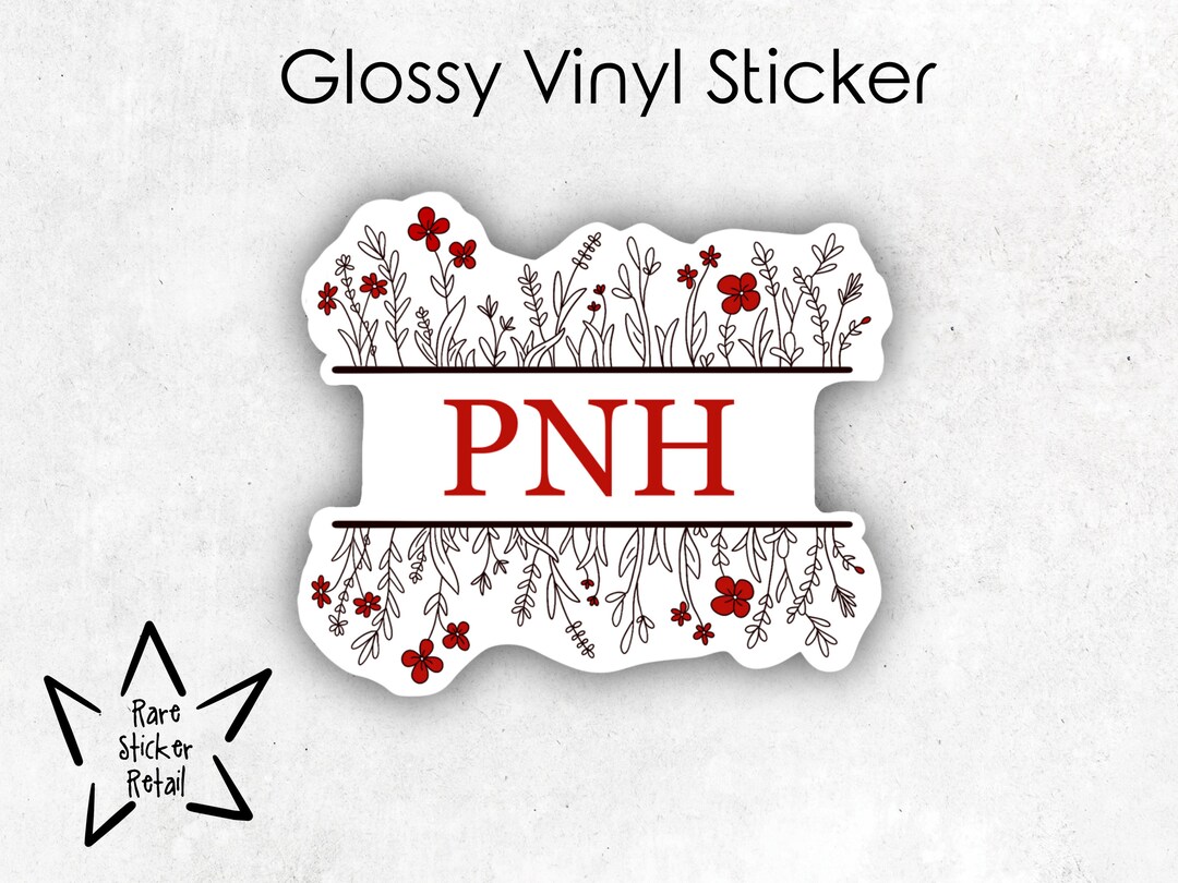 PNH Sticker, Paroxysmal Nocturnal Hemoglobinuria - Etsy
