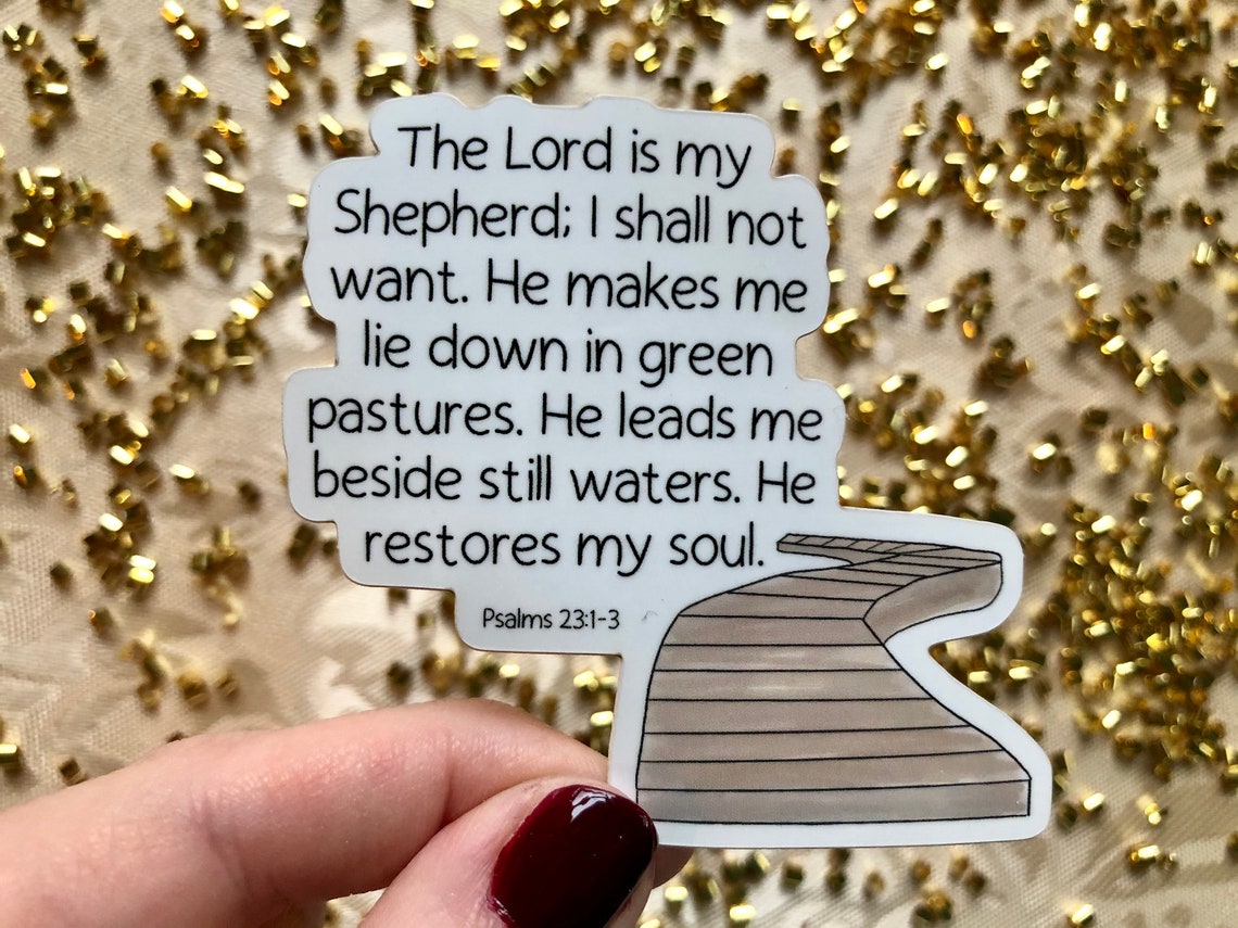 Psalms 23:1-3 Sticker Bible Verse Sticker Die Cut Sticker | Etsy