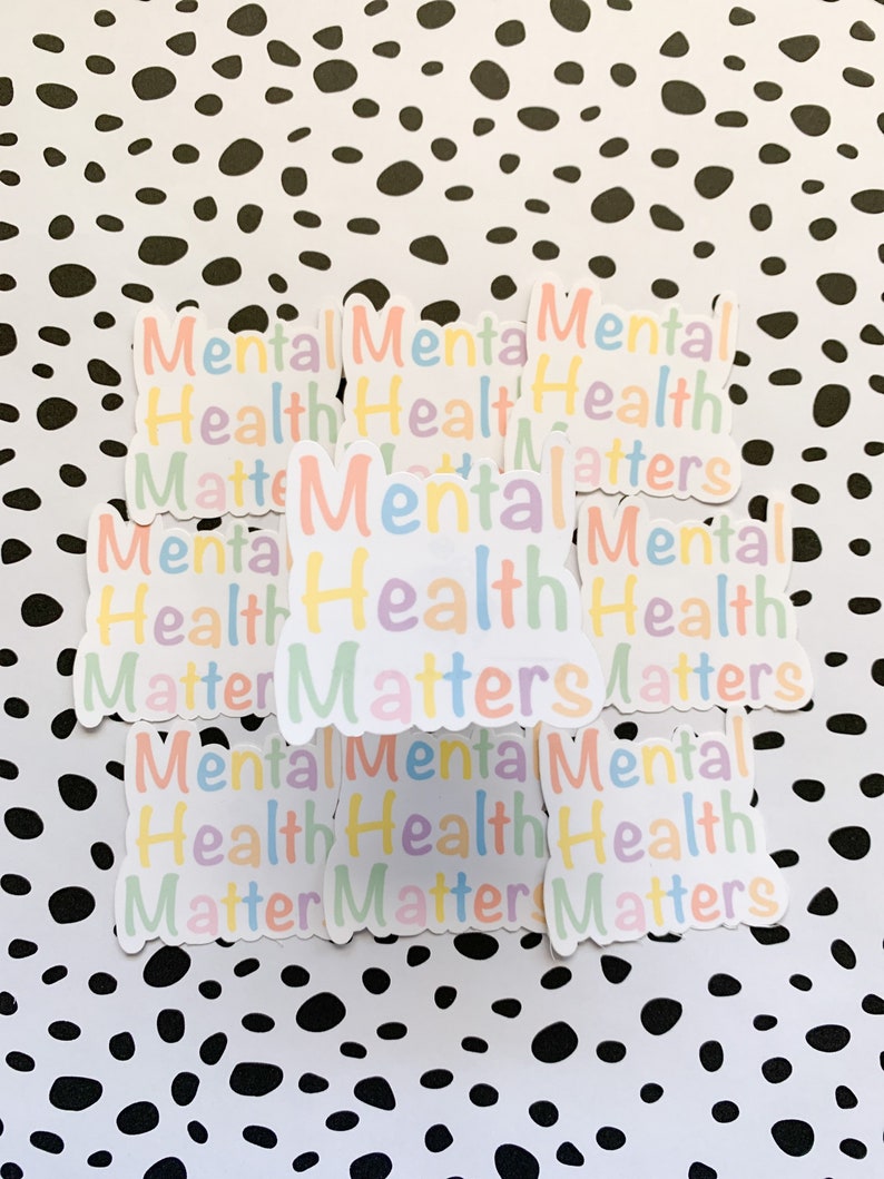 Mental Health Matters Sticker Die Cut Sticker - Etsy