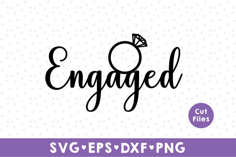 Engaged Svg Engaged Cake Topper Svg Cake Topper Svg | Etsy Canada
