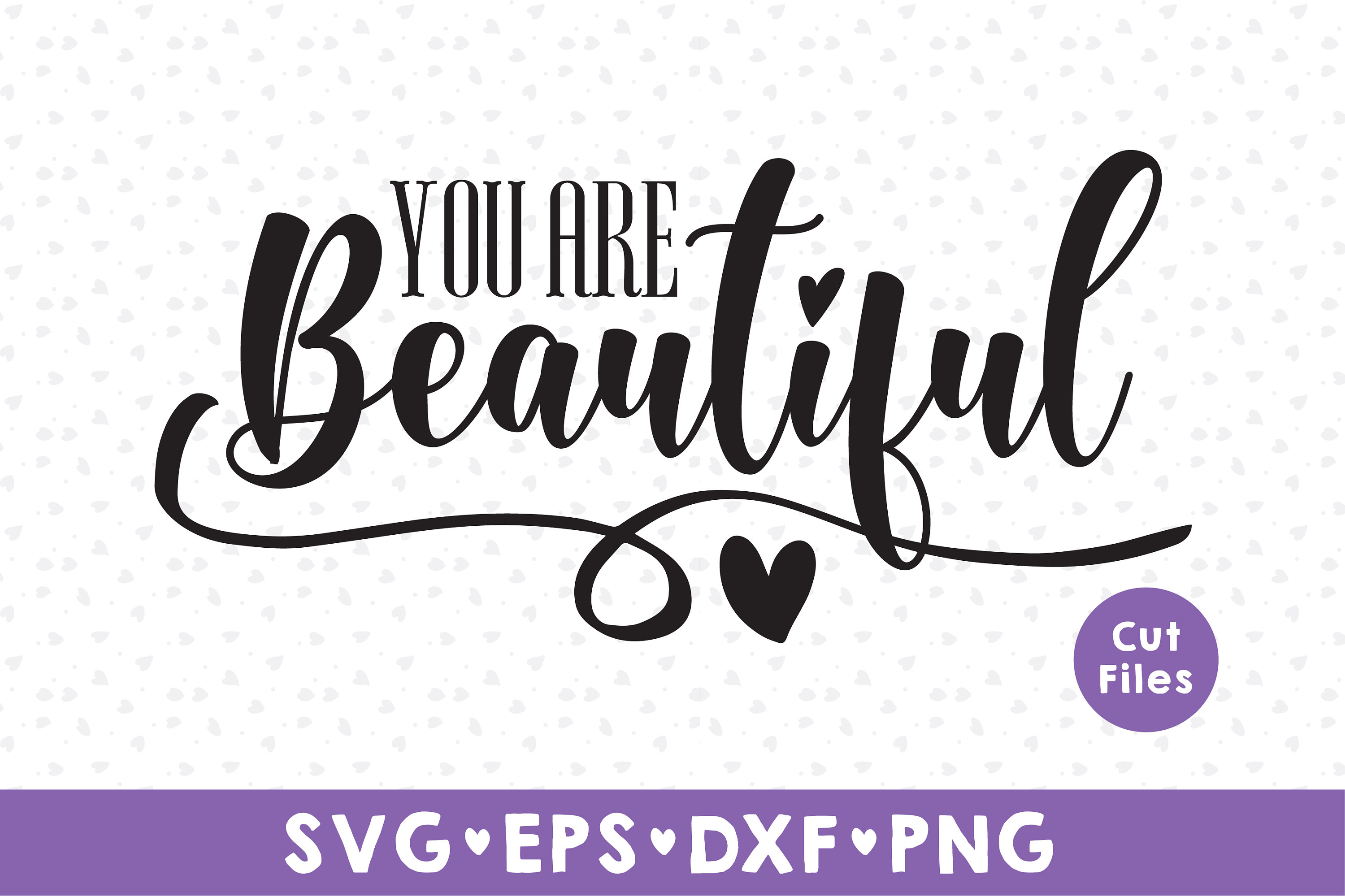 You Are Beautiful SVG Quote SVG Girls SVG File Silhouette | Etsy