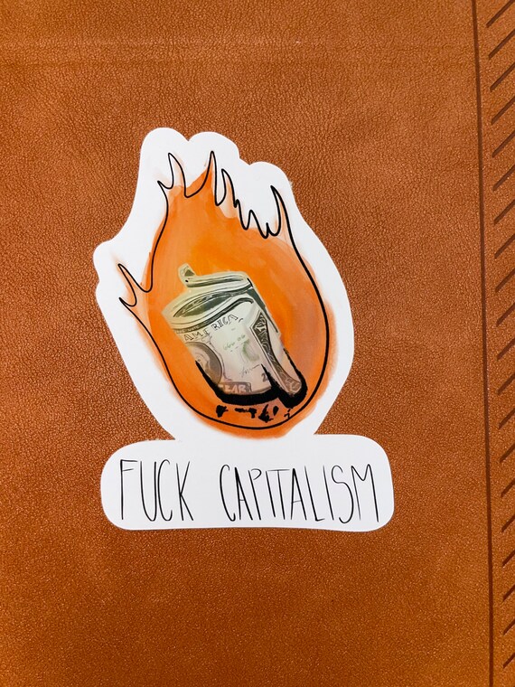 Fck Capitalism Sticker Cool Stickers Punk Stickers - Etsy