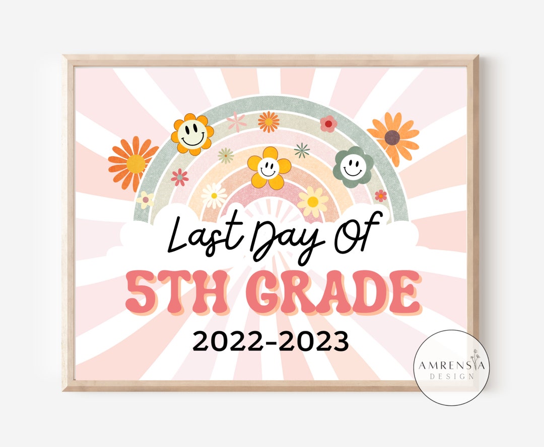 Last Day of 5th Grade Sign End of Fifth Grade Sign Printable - Etsy