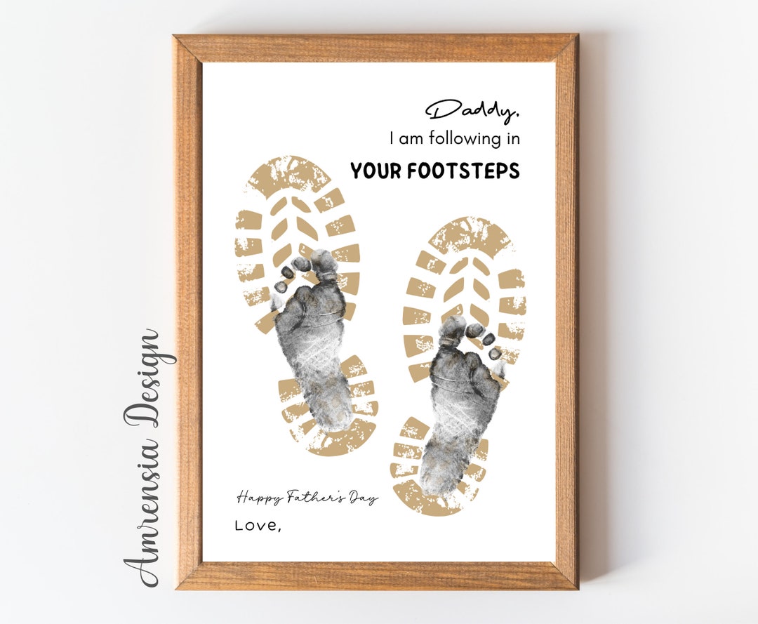 Daddy I'm Following in Your Footsteps Fathers Day Footprint Keepsake ...