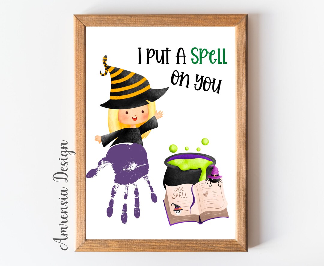 Halloween Handprint Art, I Put a Spell on You, Happy Halloween Keepsake ...