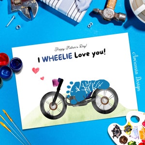I Wheelie Love You Happy Fathers Day Footprint Keepsake, DIY ...