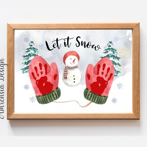 Christmas Handprint Art, Let It Snow Snowman Mittens, Home Decoration ...
