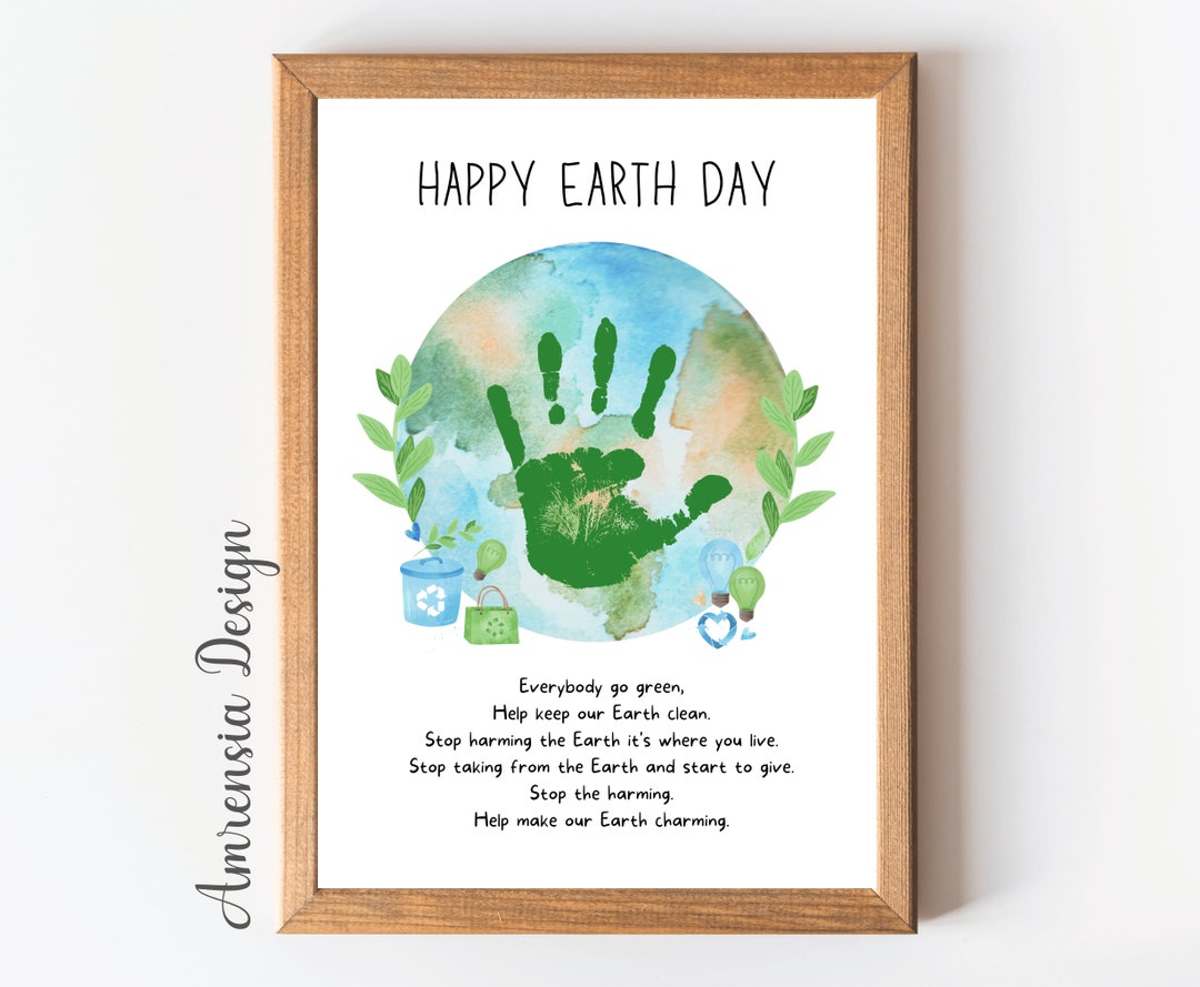 Happy Earth Day Poem Earth Hour Go Green Handprint Art Kids Baby ...