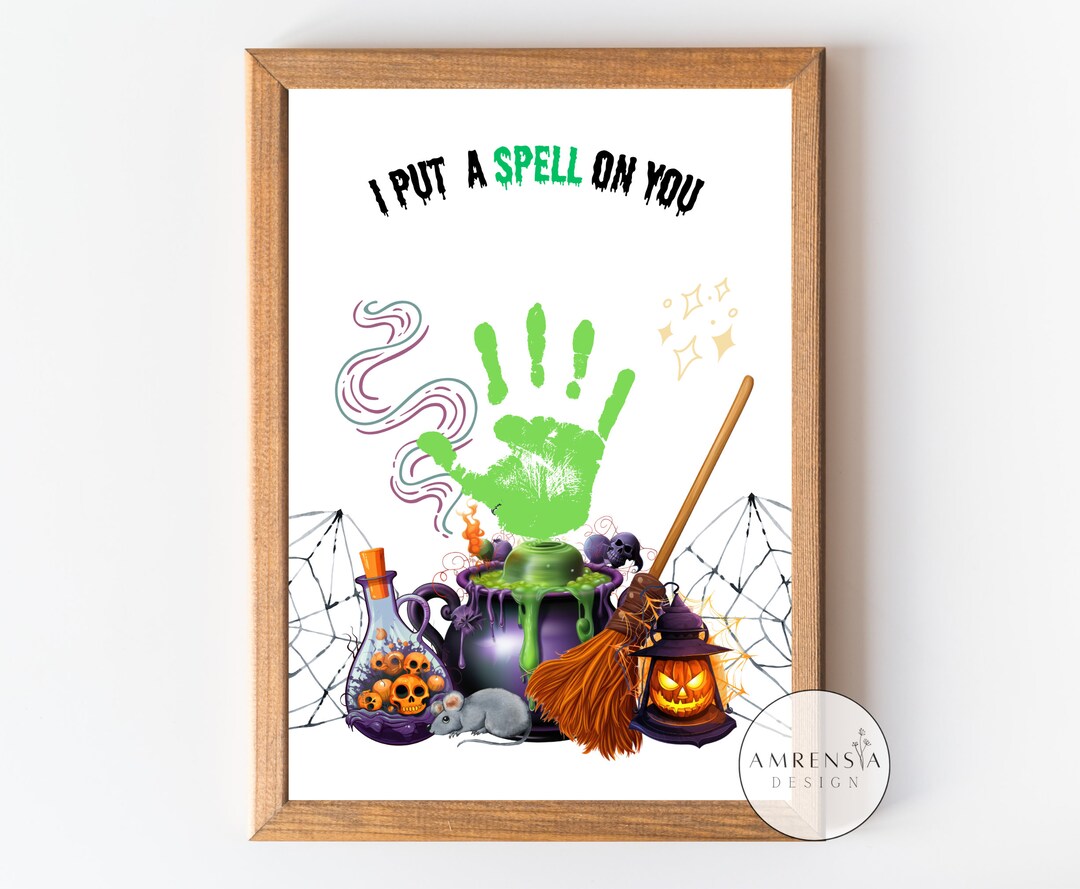 Witch Spell Halloween Handprint Art,i Put a Spell on You, Happy ...