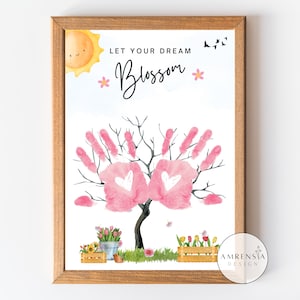 Let Your Dream Blossom, Spring Handprint Art Template for Baby Kids ...