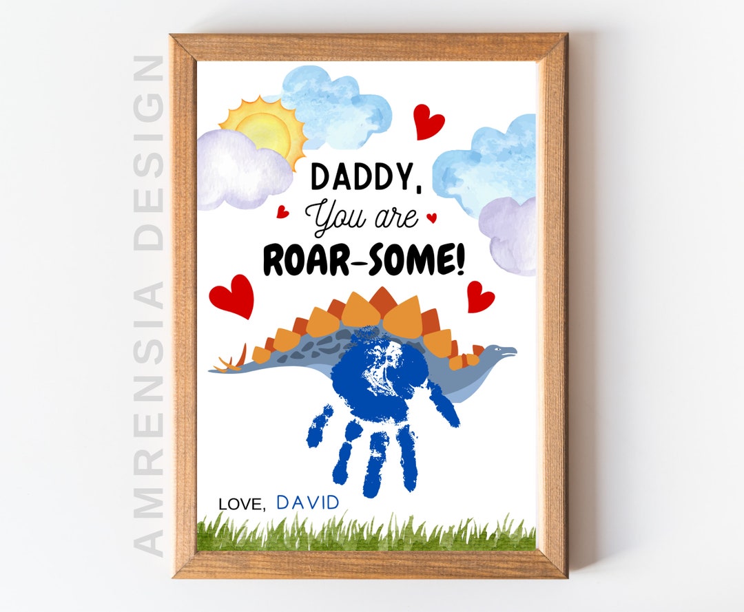 Father's Day Gift, Daddy You Are Roar-some, Dinosaur Handprint Art ...