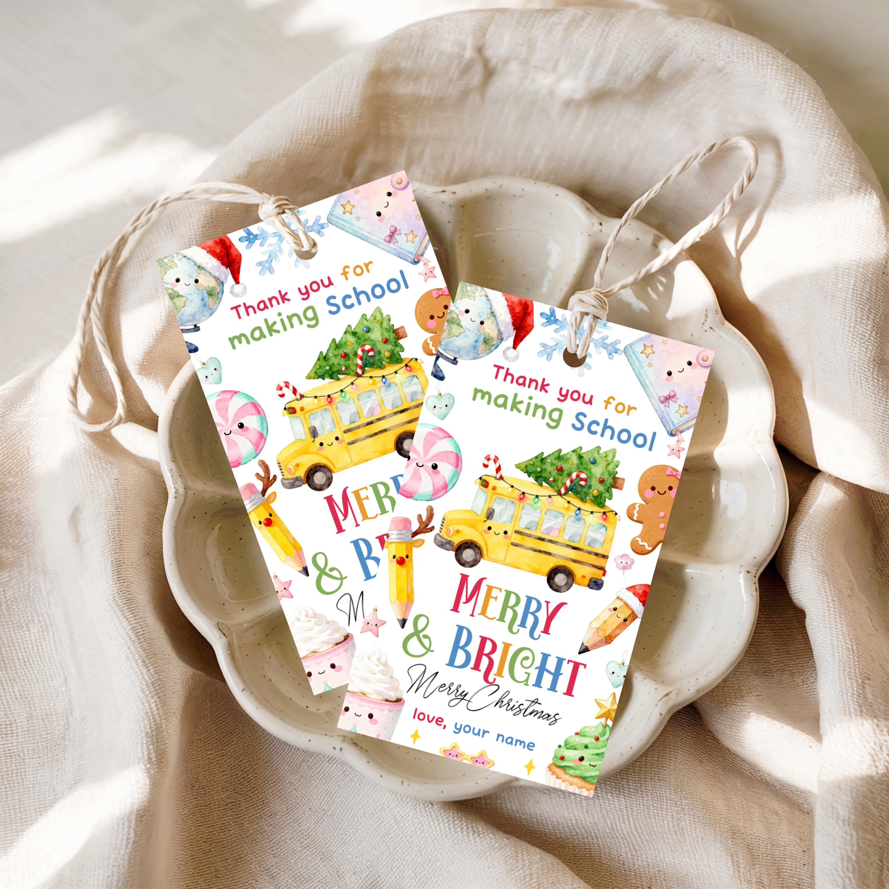 EDITABLE Christmas Gift Tags for Teacher, Thank You for Making School ...