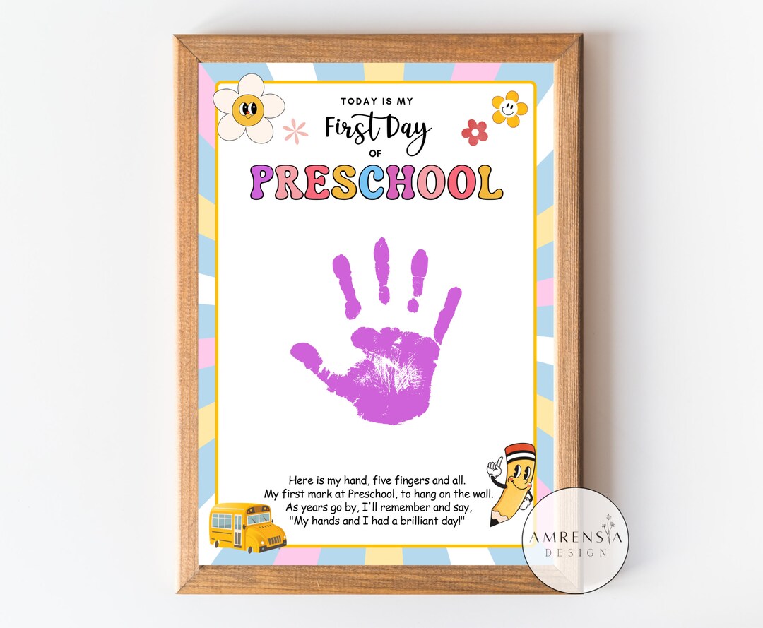 First Day of Preschool Handprint Art, First Day of School, Handprint ...
