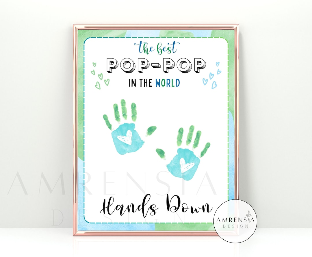 The Best Pop Pop in the World Hands Down Fathers Day Handprint Keepsake ...