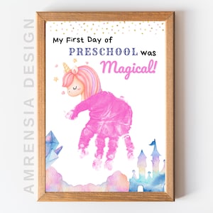 Unicorn First Day of Preschool Handprint Art, First Day of School ...