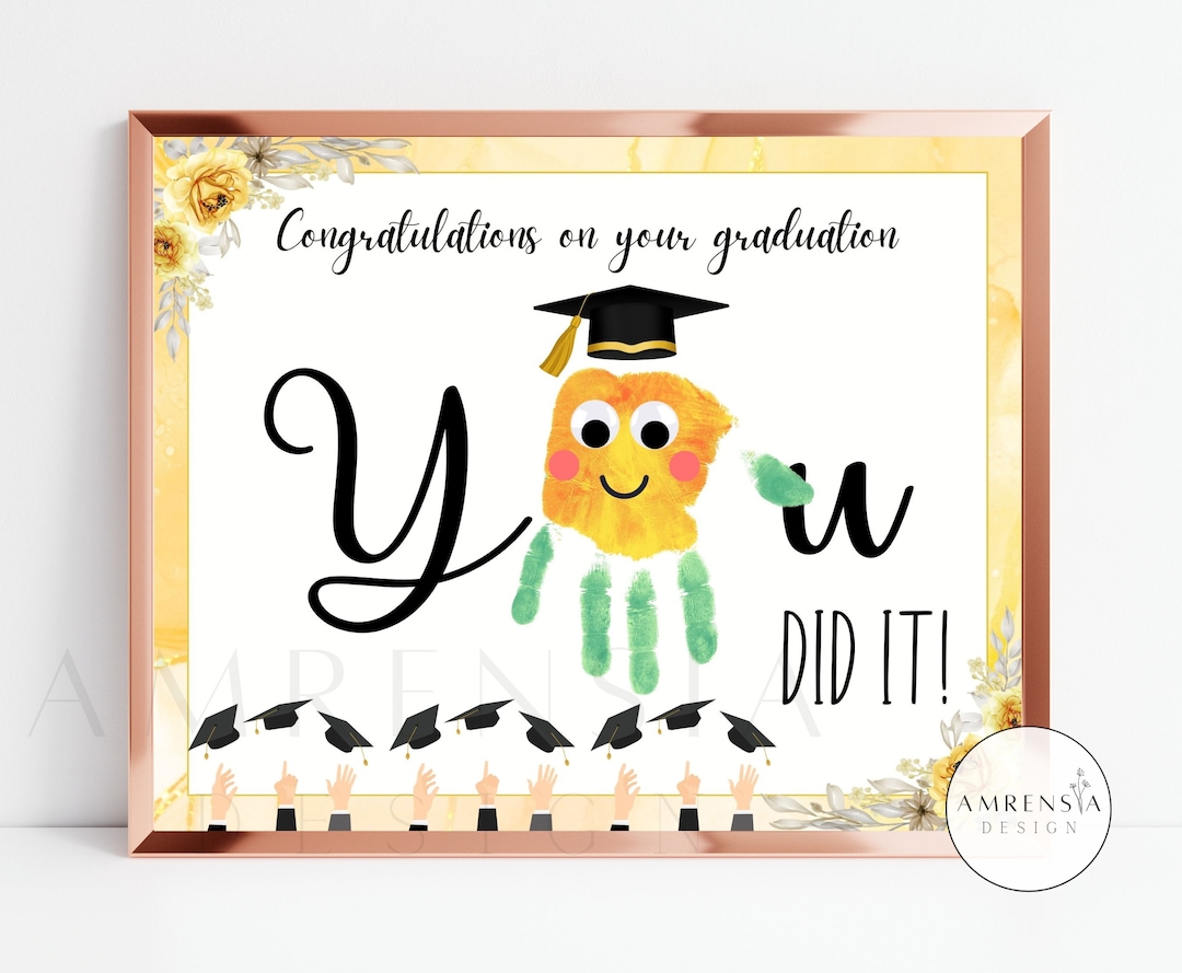 Happy Graduation Card Handprint Craft Art, Congratulation Card, You Did ...