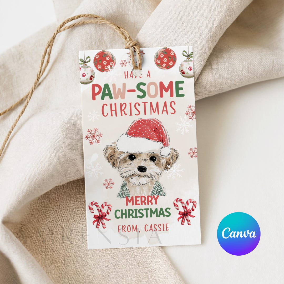 EDITABLE Have a Pawsome Christmas Favor Tags, Doggy Pet Lovers Merry ...