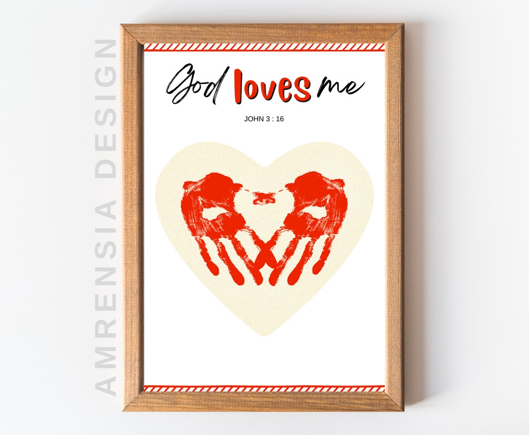 God Loves Me, Sunday School Handprint, Christian Craft for Kids, School ...