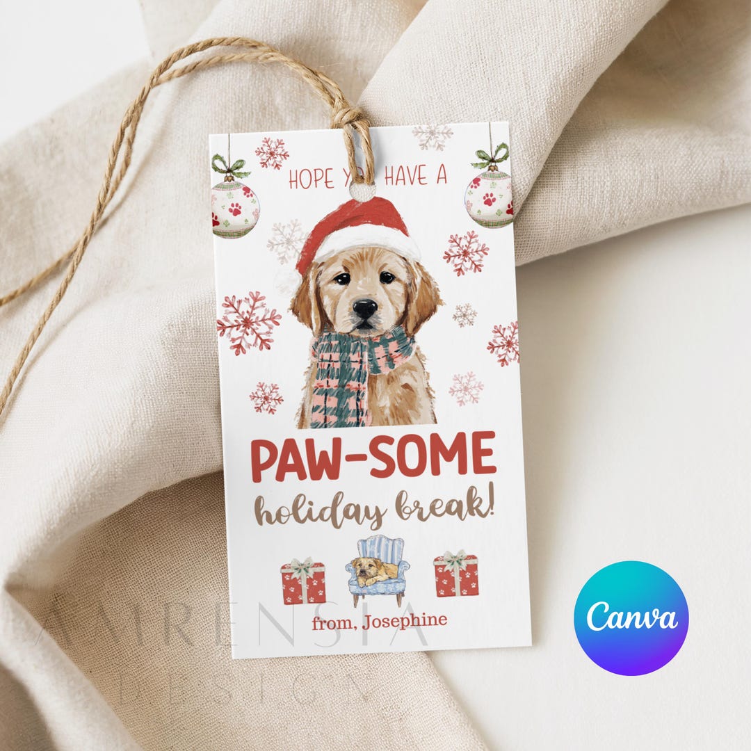 EDITABLE Pawsome Holiday Break Favor Tags, Doggy Pet Lovers Merry ...