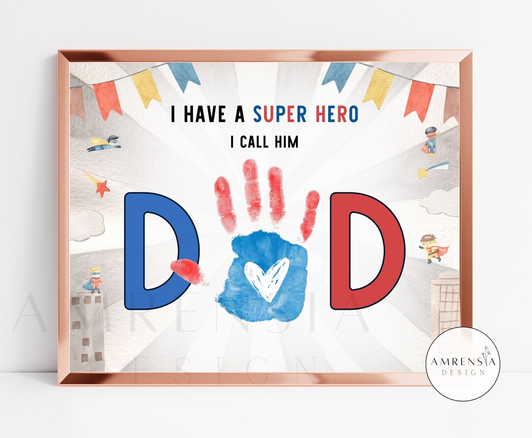 Dad Super Hero Happy Fathers Day Handprint Art, Father's Day Gift ...