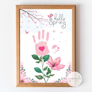 Hello Spring, Spring Handprint Art Template for Baby Kids Toddler Prek ...