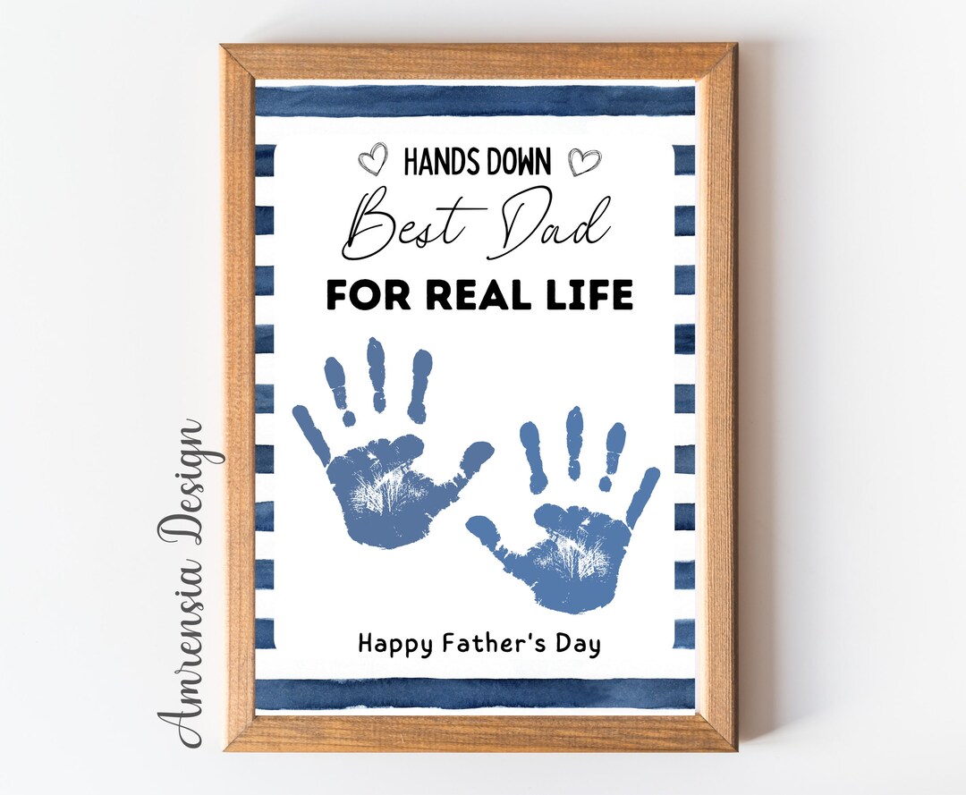 Hands Down Best Dad, Fathers Day Handprint Keepsake for Dad, DIY ...