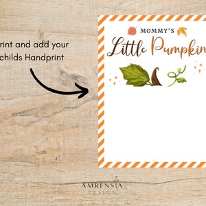 Mommy's Little Pumpkin Craft Printable Hand Print Art, Easy Craft for ...