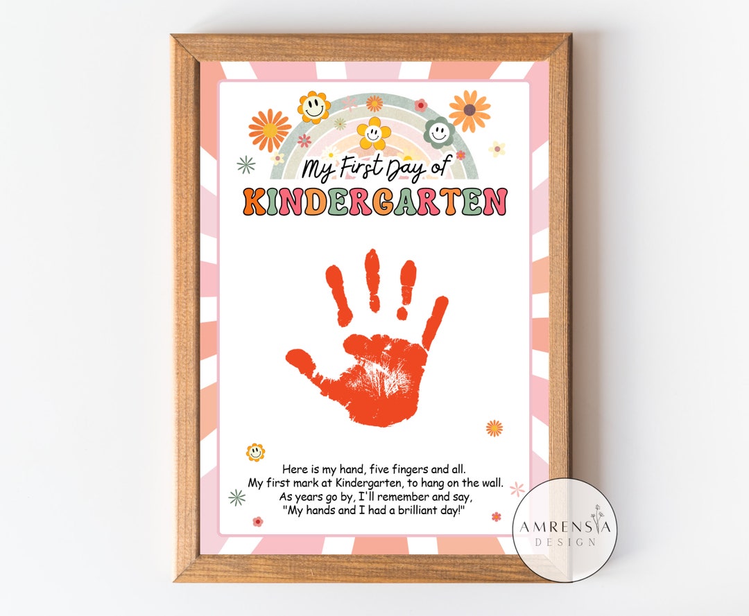 First Day of Kindergarten Handprint Art, First Day of School Sign ...