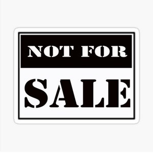 Not for Sale | Sign | Label | Custom Precision Die Cut Vinyl Decal ...