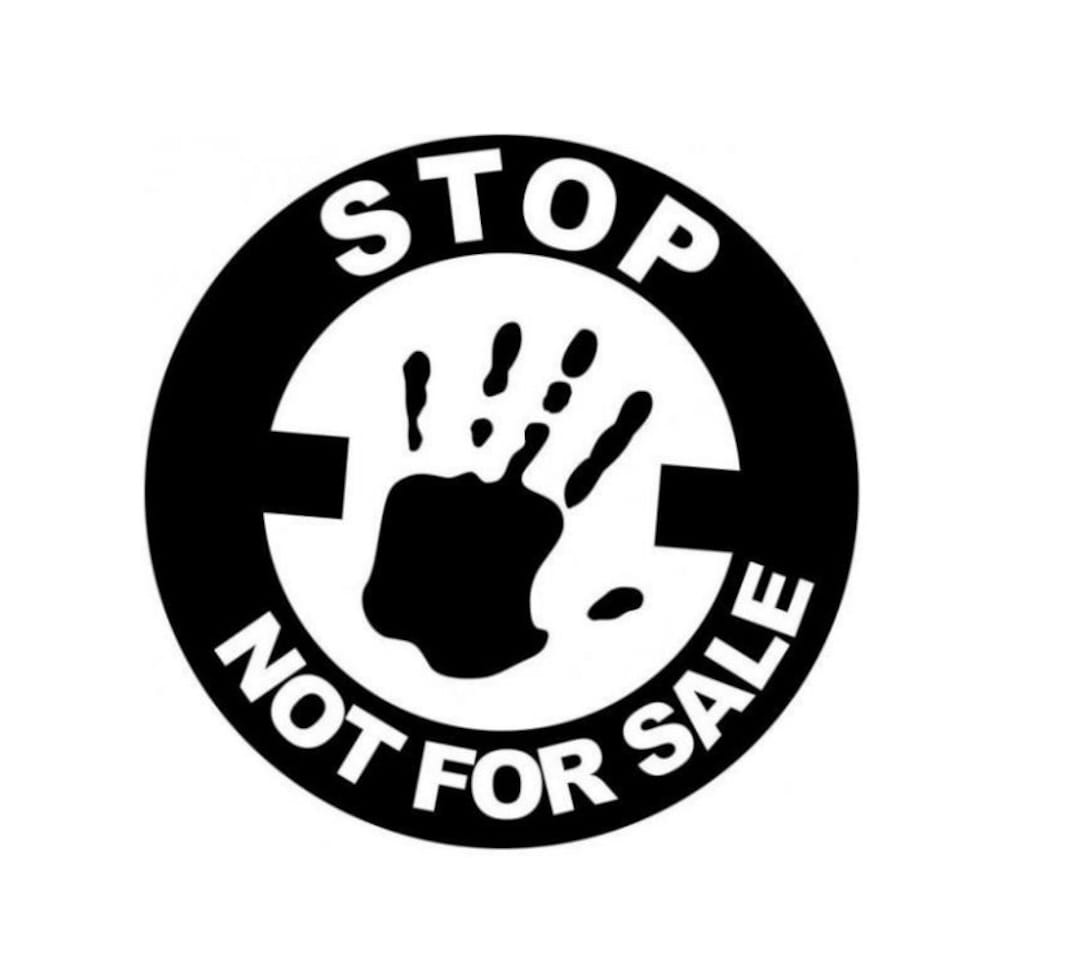 Stop Not for Sale | Hand | Custom Precision Die Cut Vinyl Decal ...