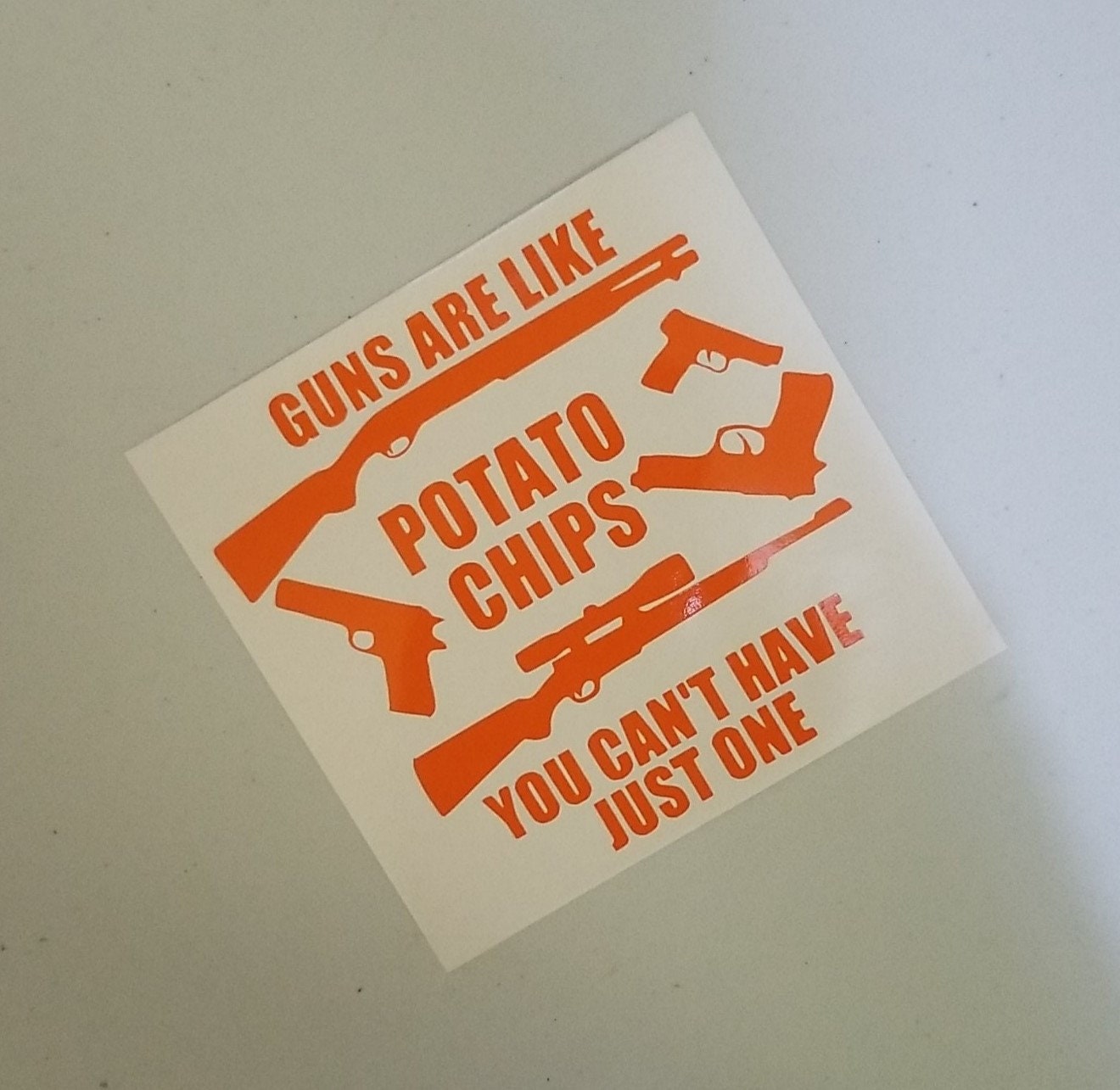 Guns Are Like Potato Chips Gun Pistol Rifle Custom | Etsy