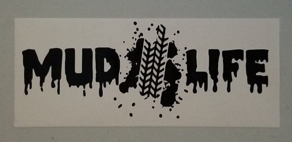 Mud Life Tire Mark Mudding Mudder Truck Tracks | Etsy